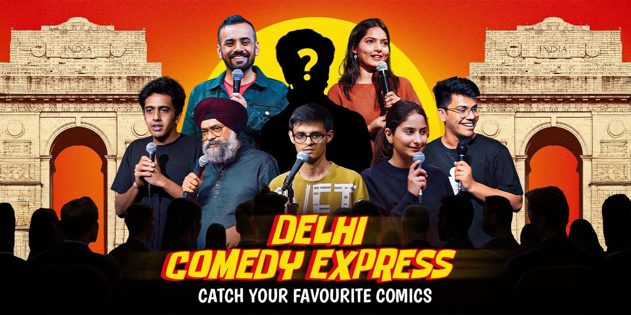 Delhi Comedy Express ft. Famous Comedians comedy-shows Event Tickets ...