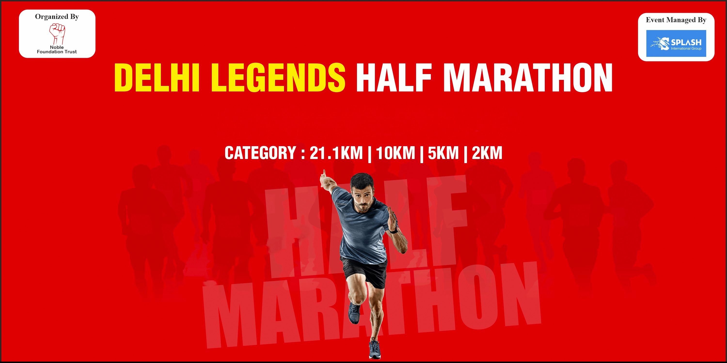 DELHI LEGENDS HALF MARATHON 2026 - running Event Tickets - BookMyShow
