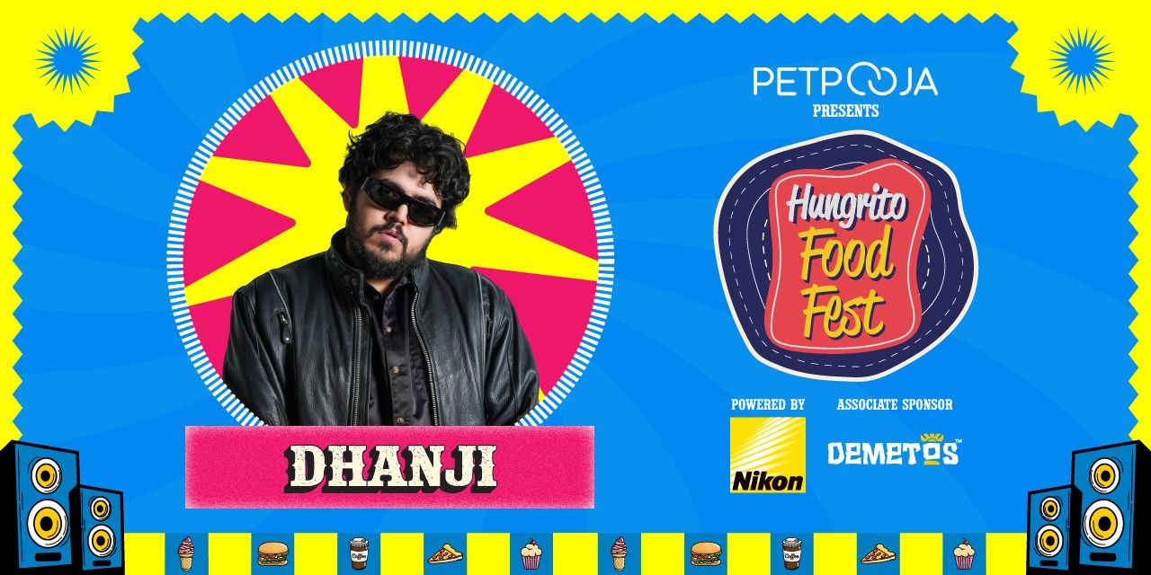 Dhanji at Hungrito Food Fest 8.0 music-shows Event Tickets Ahmedabad ...