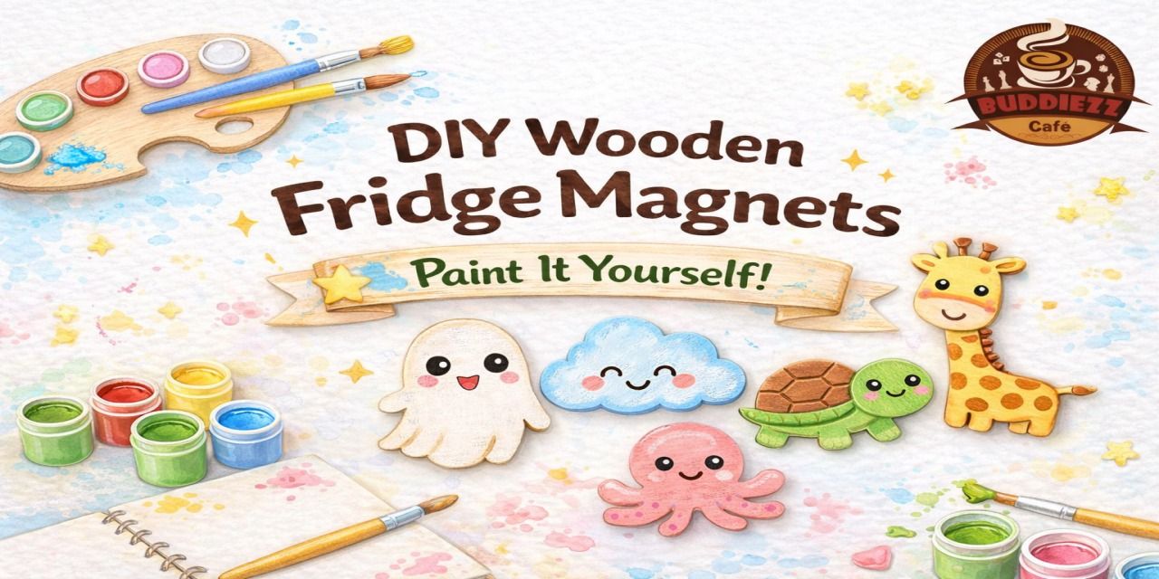DIY Wooden Fridge Magnets workshops Event Tickets Bengaluru - BookMyShow