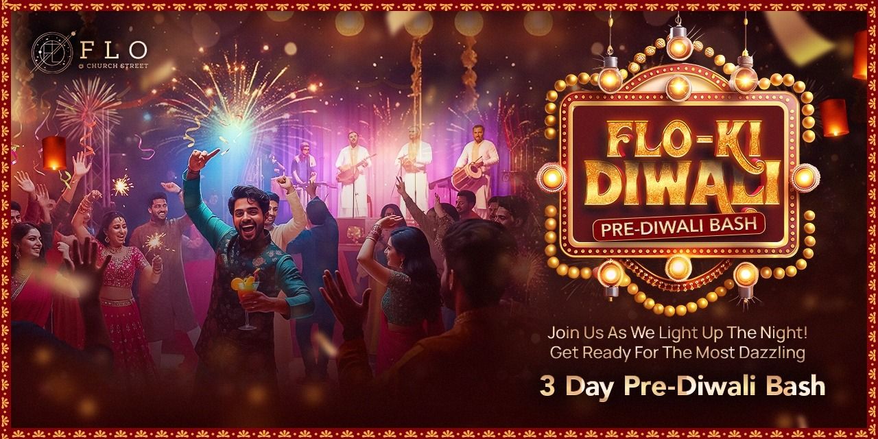 Flo ki diwali | parties Tickets Bengaluru - BookMyShow