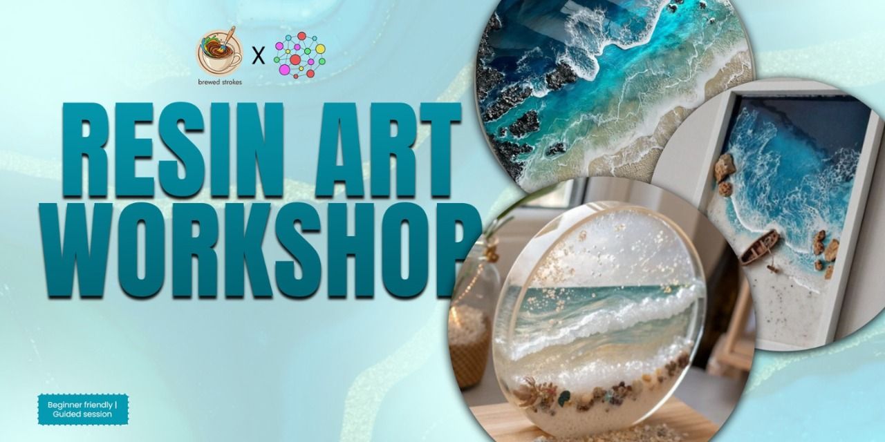 Flow & Create: Resin Art Workshop workshops Event Tickets Pune - BookMyShow