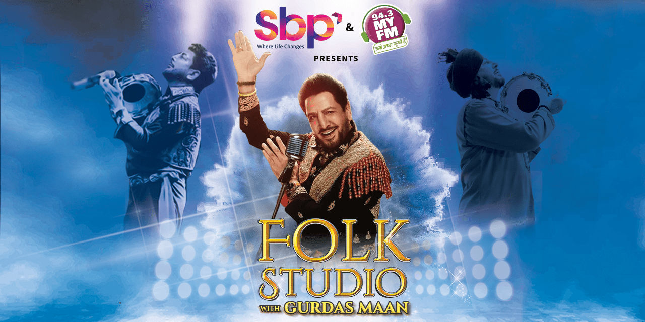 Folk Studio With Gurdas Maan | Chandigarh Life