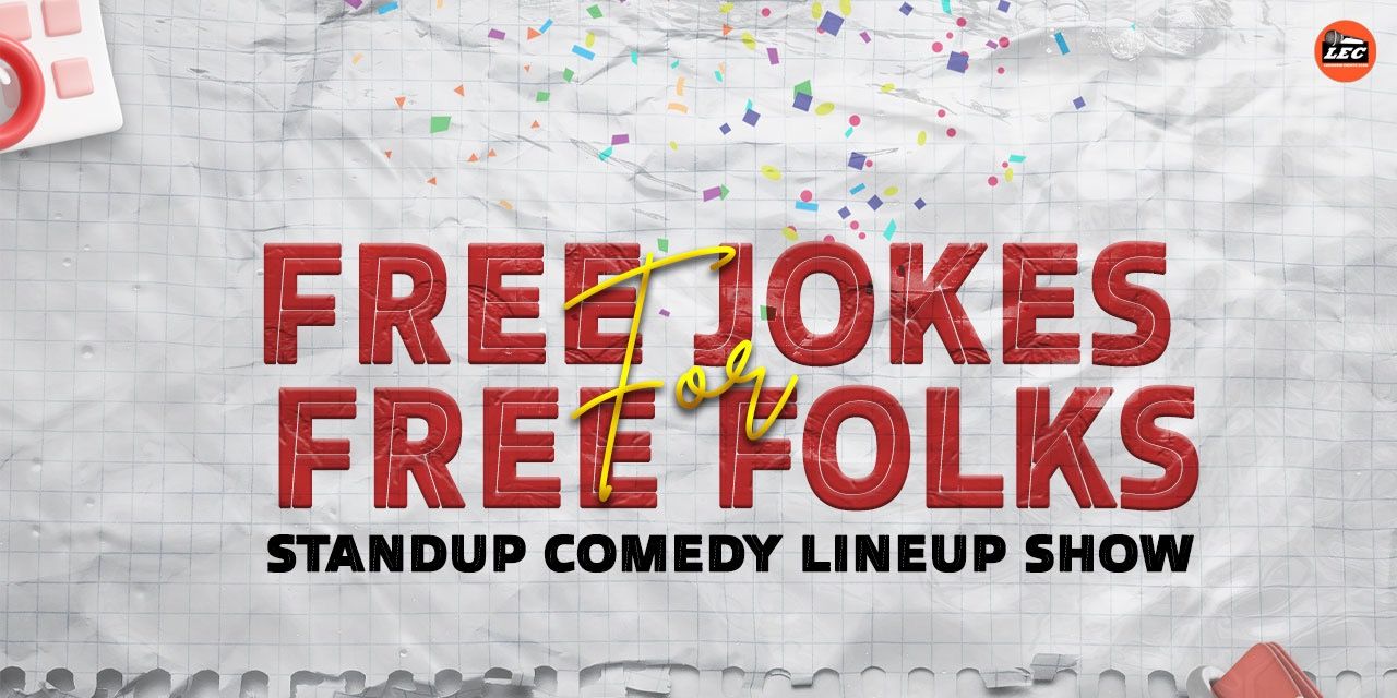 FREE JOKES FOR FREE FOLKS comedy-shows Event Tickets Lucknow - BookMyShow