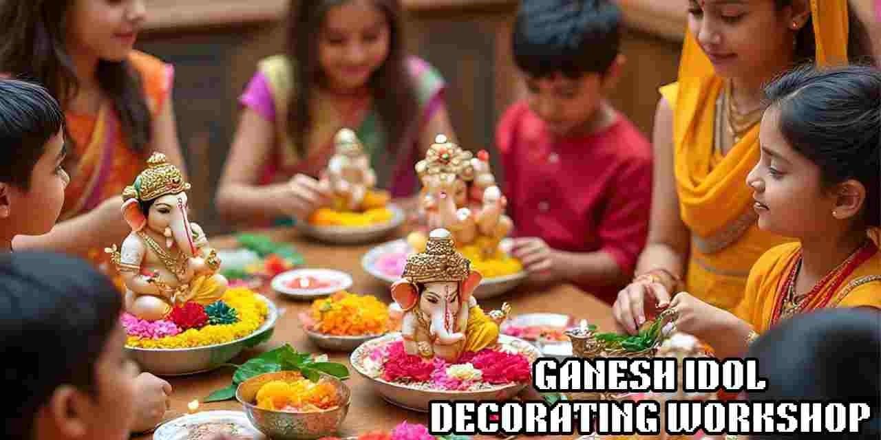 Ganesh Idol Decorating Workshop workshops Event Tickets Hyderabad ...