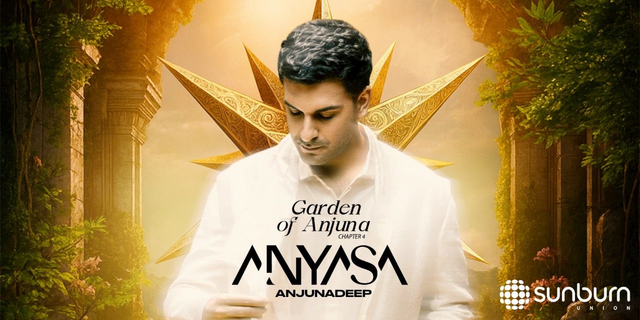 Garden of Anjuna Ft. Anyasa music-shows Event Tickets Mumbai - BookMyShow