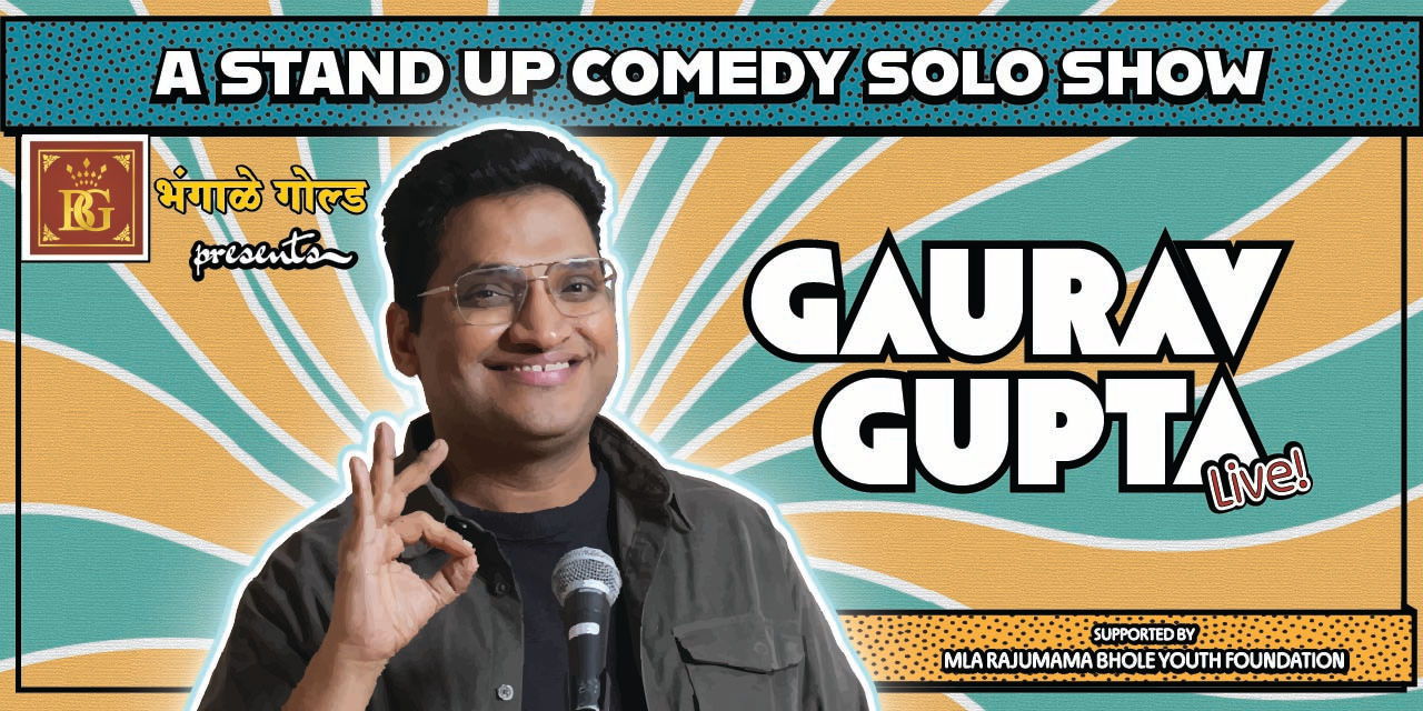 Gaurav Gupta Live - A stand-up comedy show comedy-shows Event Tickets Jalgaon - BookMyShow