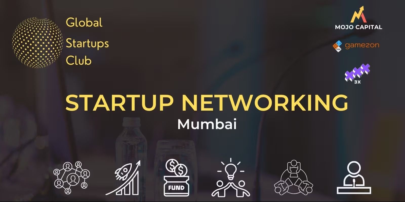 GLOBAL STARTUPS CLUB STARTUP NETWORKING Mumbai conferences Event ...