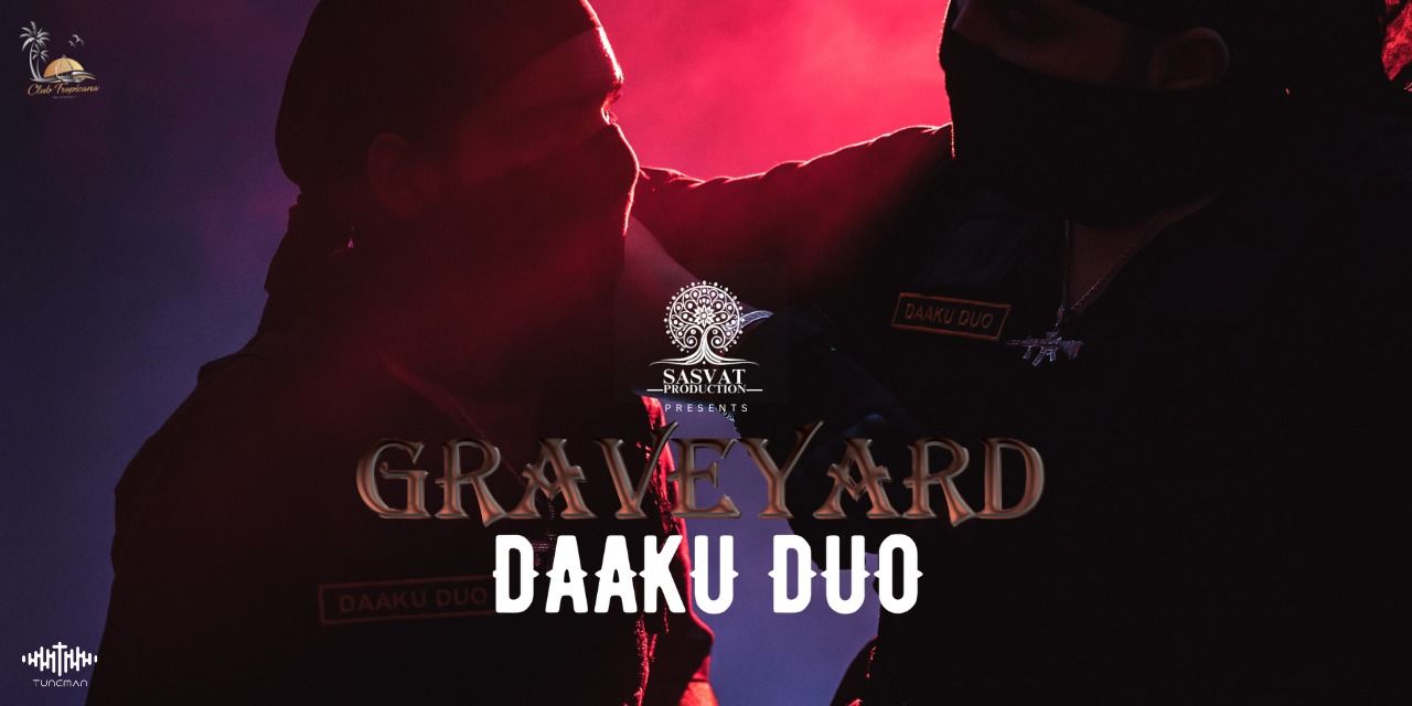 GRAVEYARD Ft. Daaku Duo music-shows Event Tickets Jalandhar - BookMyShow