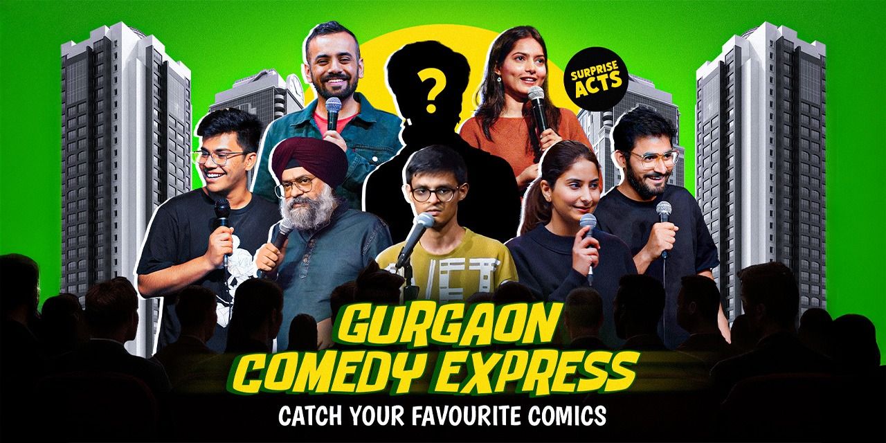 Gurgaon Comedy Express ft. Famous Comedians comedy-shows Event Tickets ...