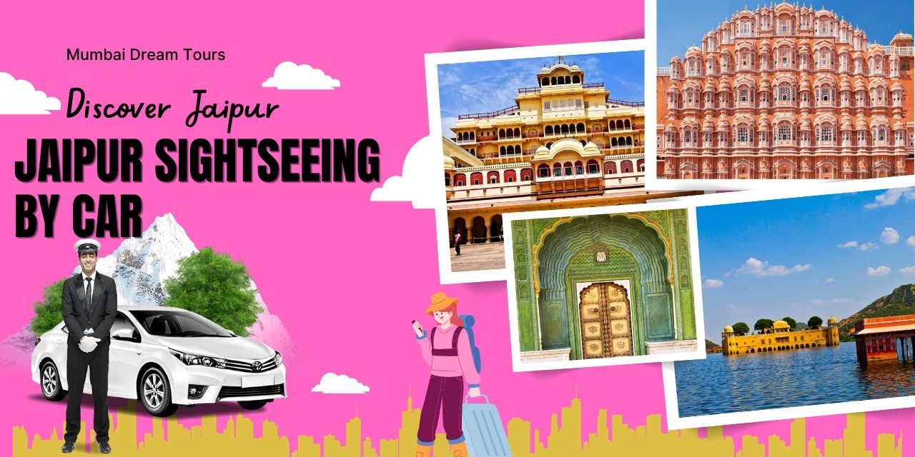 Jaipur Sightseeing By Car | tourist-attractions Tickets Jaipur - BookMyShow