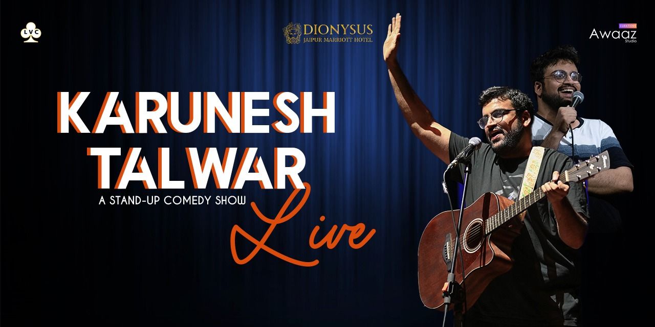 Karunesh Talwar Live : A Stand up comedy Show comedy-shows Event ...