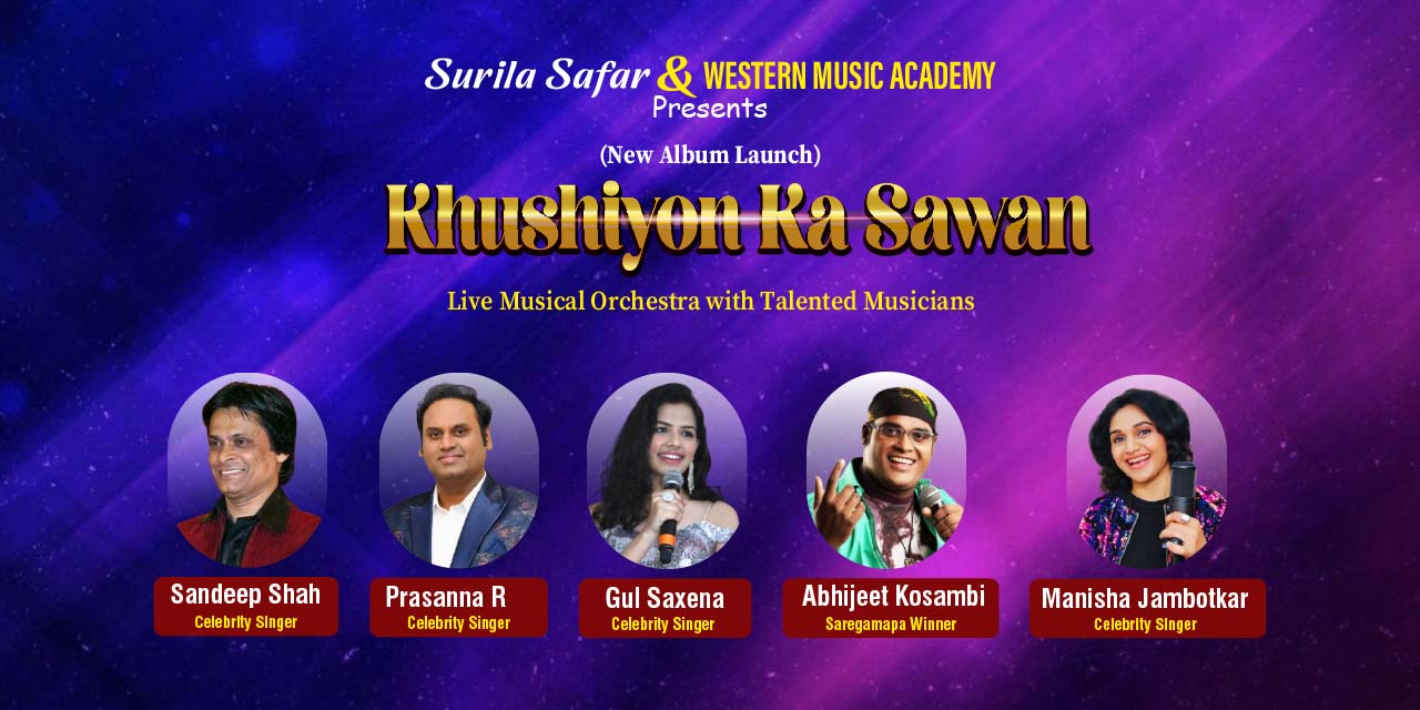 Khushiyon Ka Sawan music-shows Event Tickets Mumbai - BookMyShow