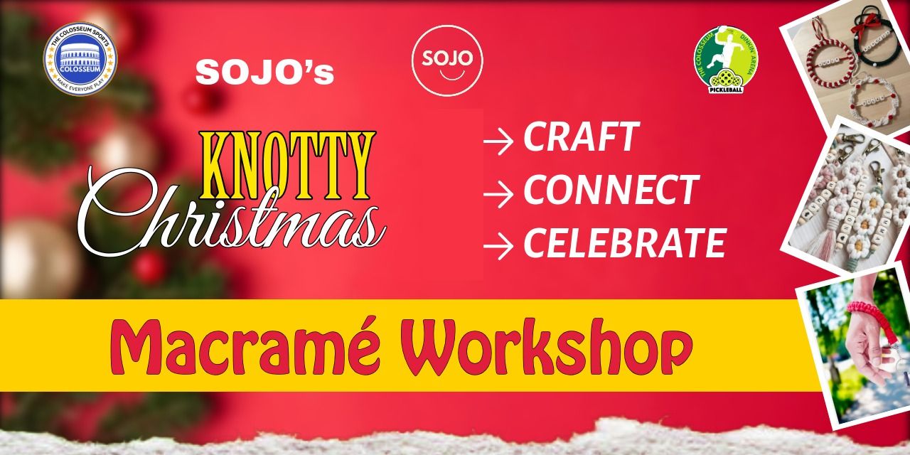Knotty Christmas ( Craft - Connect - Celebrate) workshops Event Tickets ...