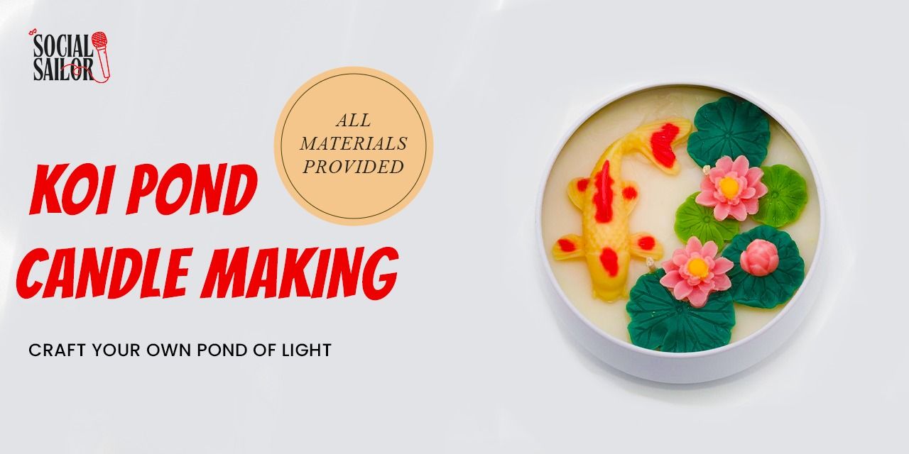 Koi Pond Candle Making - Chennai workshops Event Tickets Mumbai ...