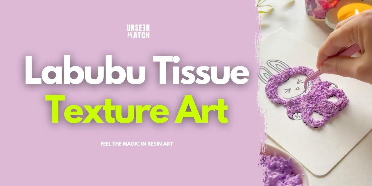 Labubu Tissue Texture Art Workshop Workshops Event Tickets - BookMyShow