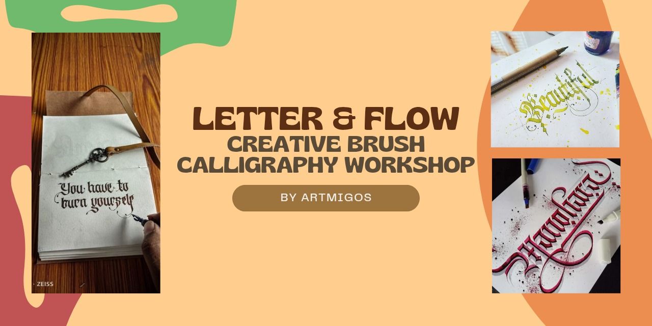 Letter & Flow(Creative Brush Calligraphy Workshop) workshops Event ...