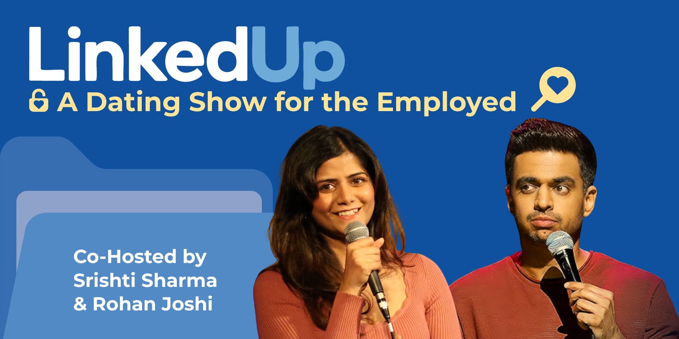 LinkedUp: A Dating Show for the employed comedy-shows Event Tickets ...