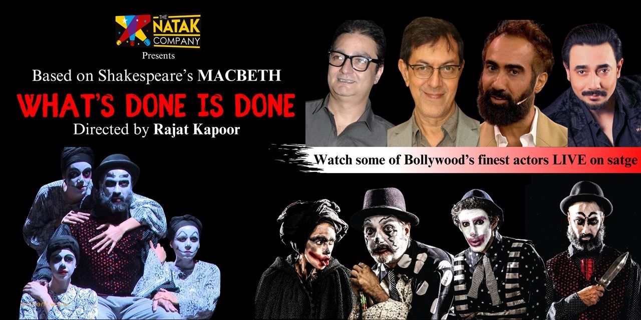 Macbeth - What's Done is done English theatre-plays Play in Chennai ...