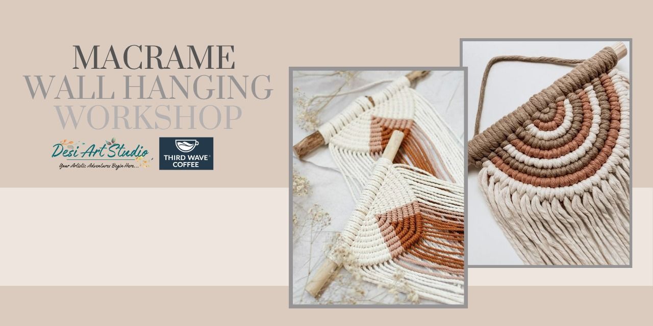 Macrame Workshop - Desi Art Studio workshops Event Tickets Mumbai ...