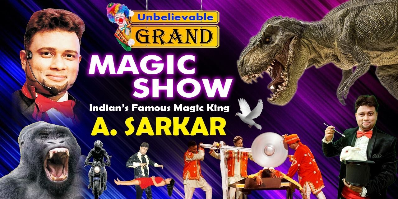 MAGIC SHOW OF A SARKAR AT DUMDUM RABINDRA BHAVAN performances Event ...