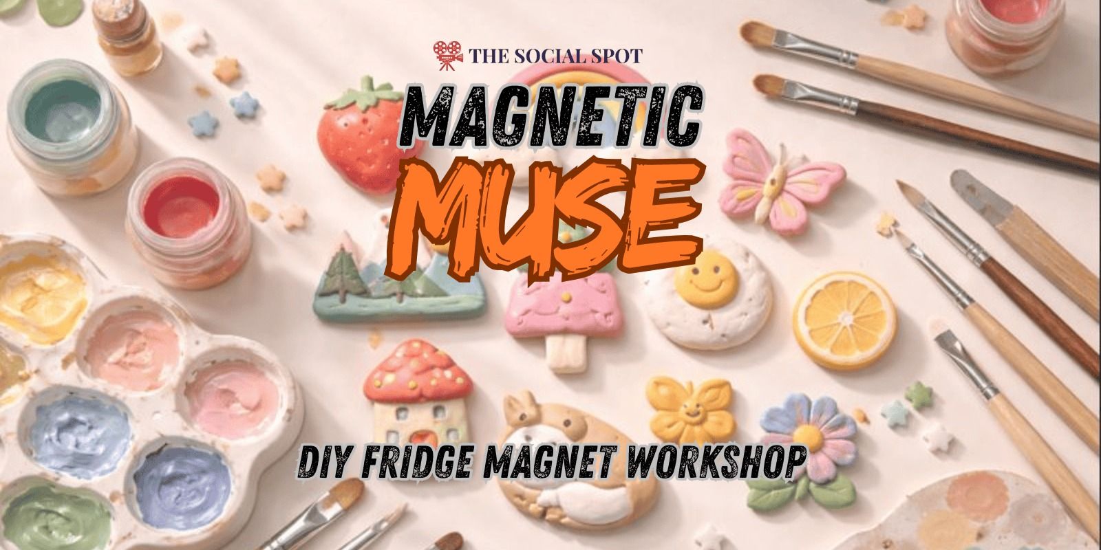 Magnetic Muse: DIY Fridge Magnet Workshop workshops Event Tickets ...