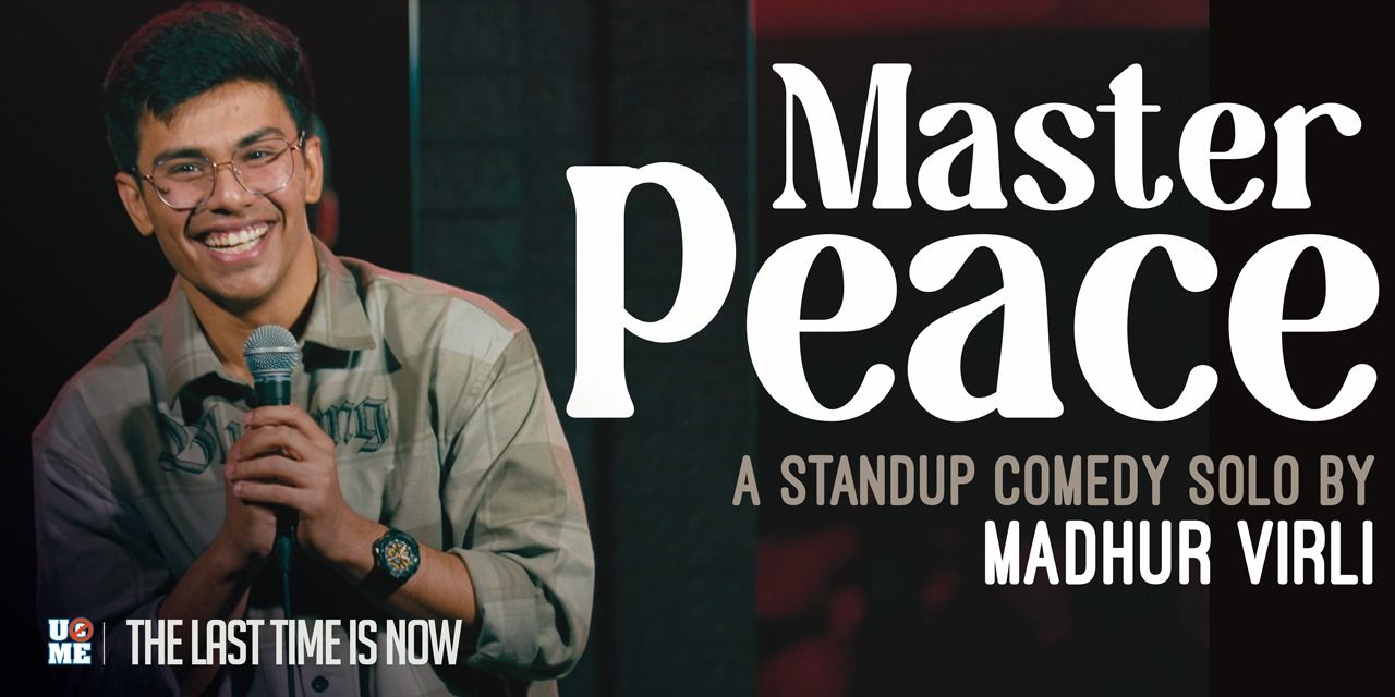 Master Peace : A Stand Up Comedy Show by Madhur comedy-shows Event ...
