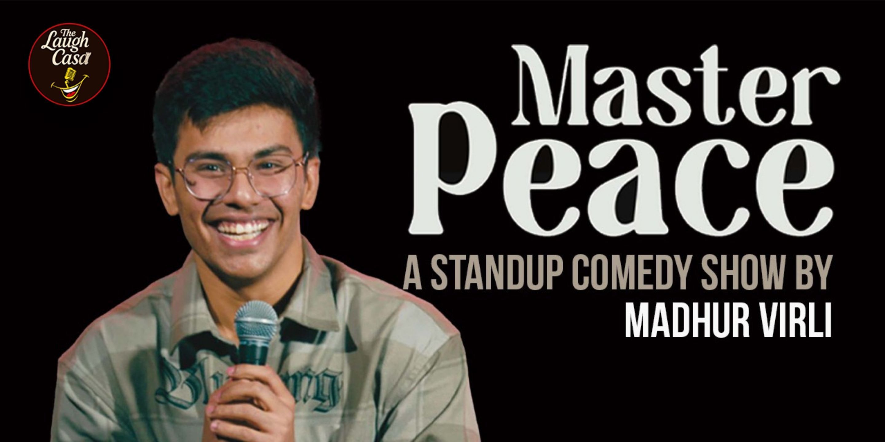 Master Peace- Standup Comedy Show by Madhur virli comedy-shows Event ...