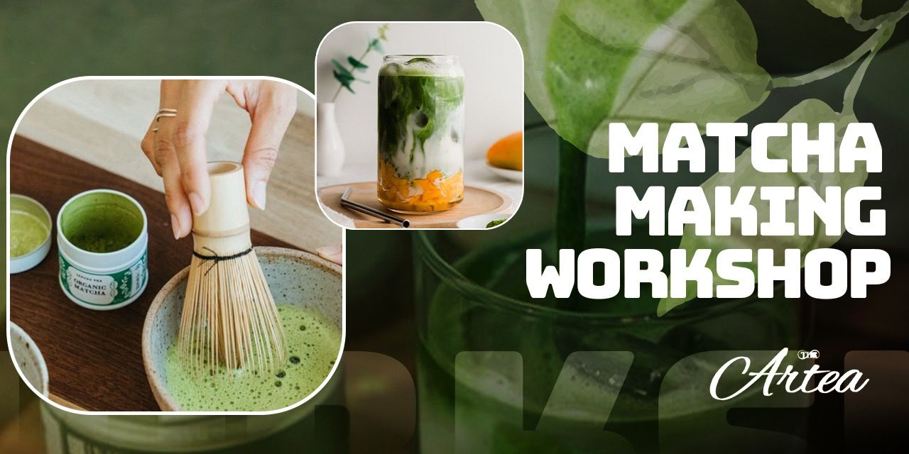 Matcha Making Workshop at Grano workshops Event Tickets Hyderabad ...