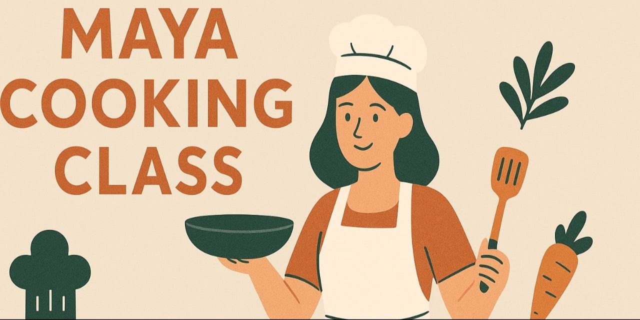 Maya cooking class workshops Event Tickets Ranchi - BookMyShow