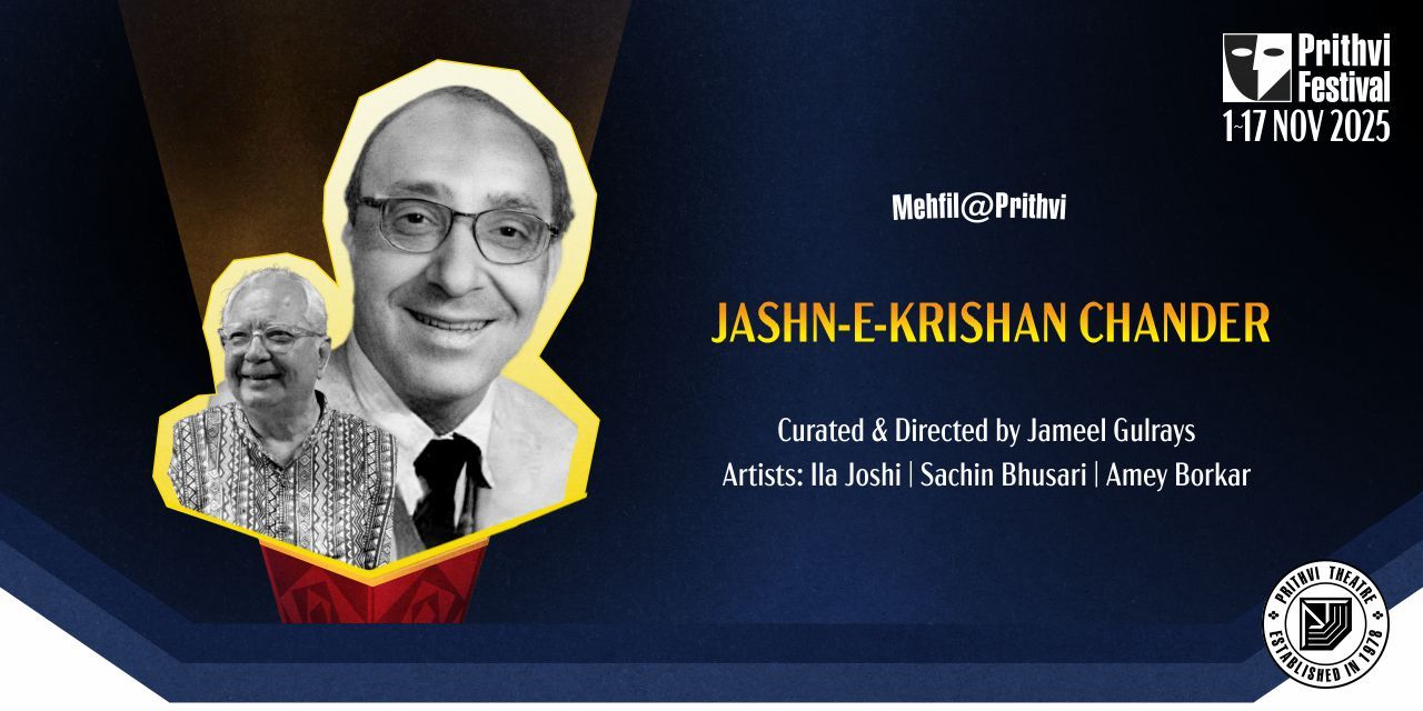 Mehfil@Prithvi: JASHN-E-KRISHAN CHANDER Urdu theatre-plays Play in ...