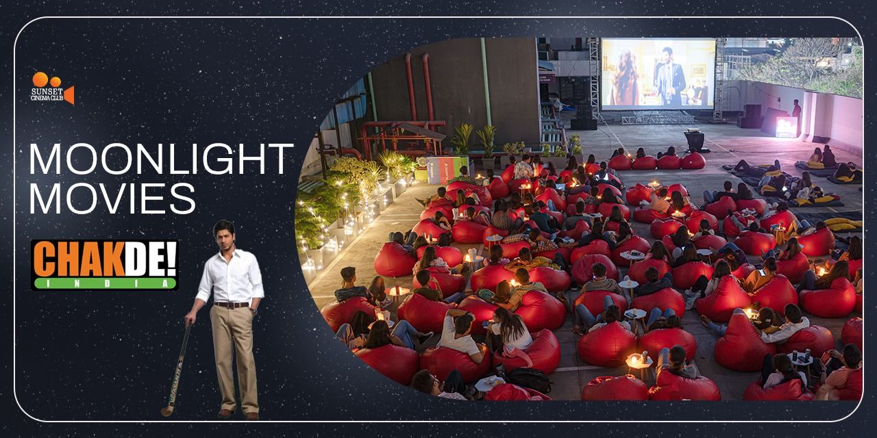 Moonlight Movies - Chak De! India screening Event Tickets Bengaluru ...