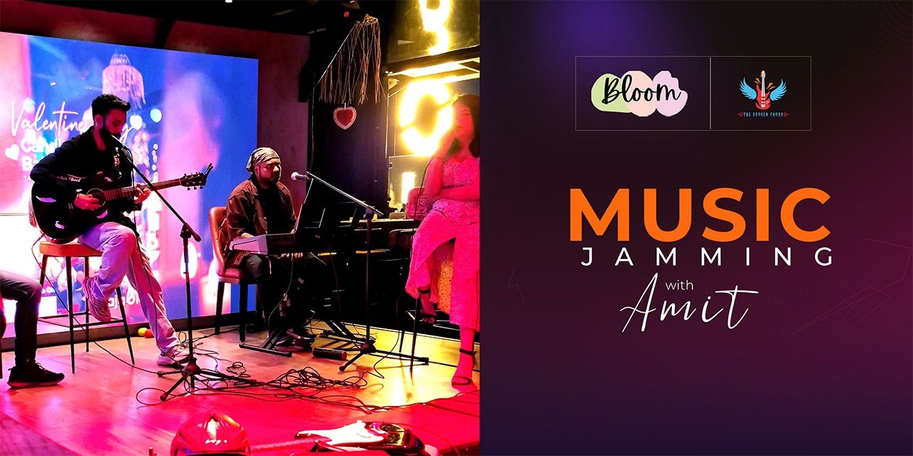 Music Jamming with Amit ! music-shows Event Tickets Bengaluru - BookMyShow