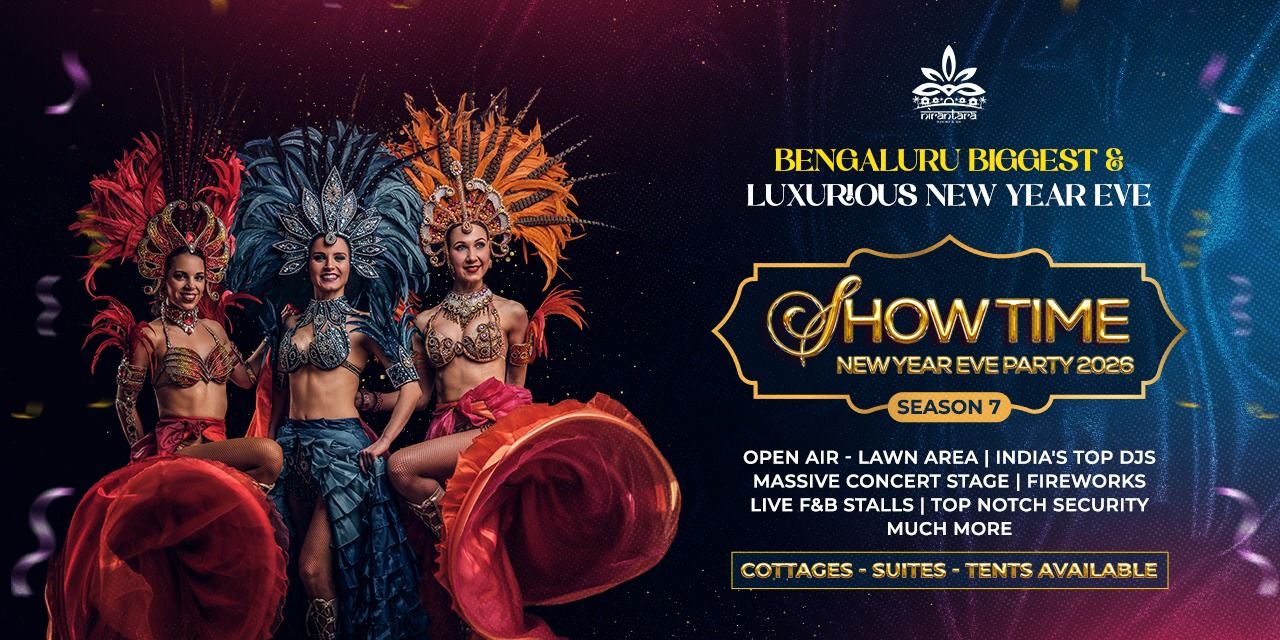 NEW YEAR PARTY - SHOWTIME 2026 nye-parties Event Tickets Bengaluru ...