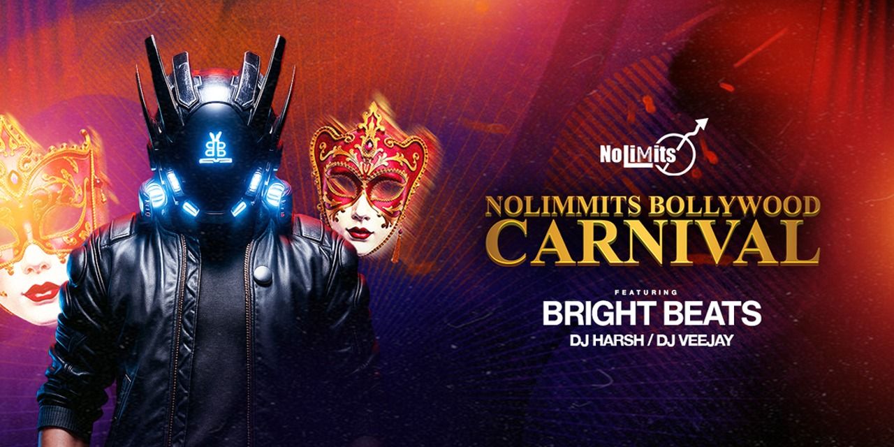 Nolimmits Bollywood Carnival ft DJ Bright Beats music-shows Event ...