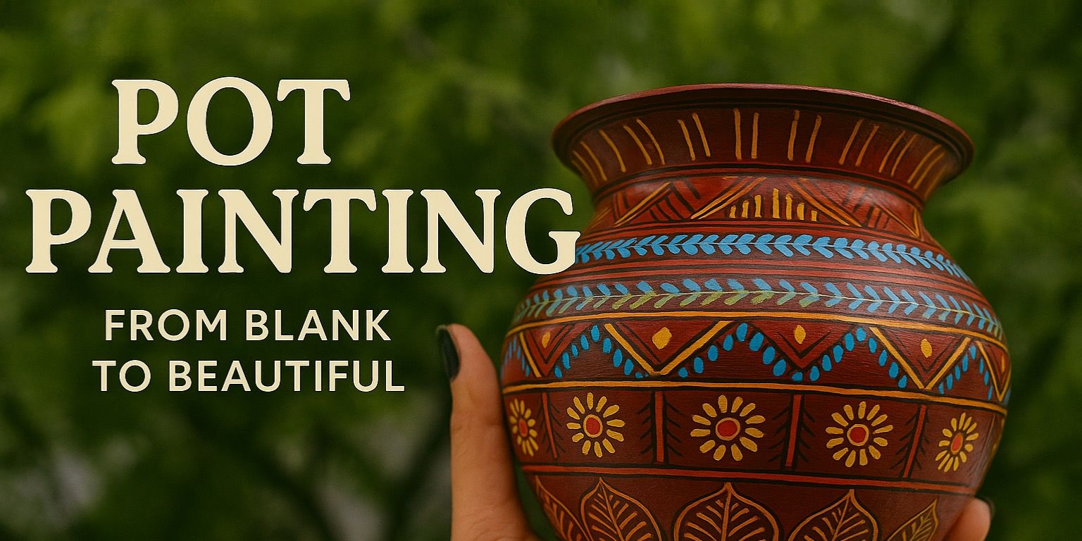 Pot Painting Workshop workshops Event Tickets Hyderabad - BookMyShow