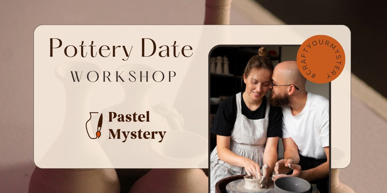 Pottery Date by Pastel Mystery workshops Event Tickets Mumbai - BookMyShow