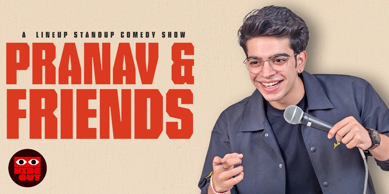 Pranav Sharma & Friends - A standup comedy show comedy-shows Event ...
