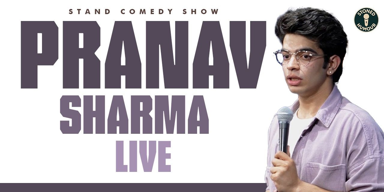 Pranav Sharma Live - Solo Comedy Show comedy-shows Event Tickets Delhi ...