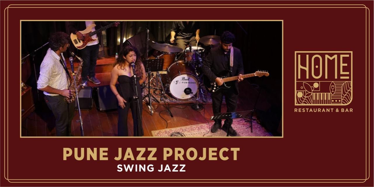 PUNE JAZZ PROJECT - SWING JAZZ music-shows Event Tickets Delhi-NCR ...