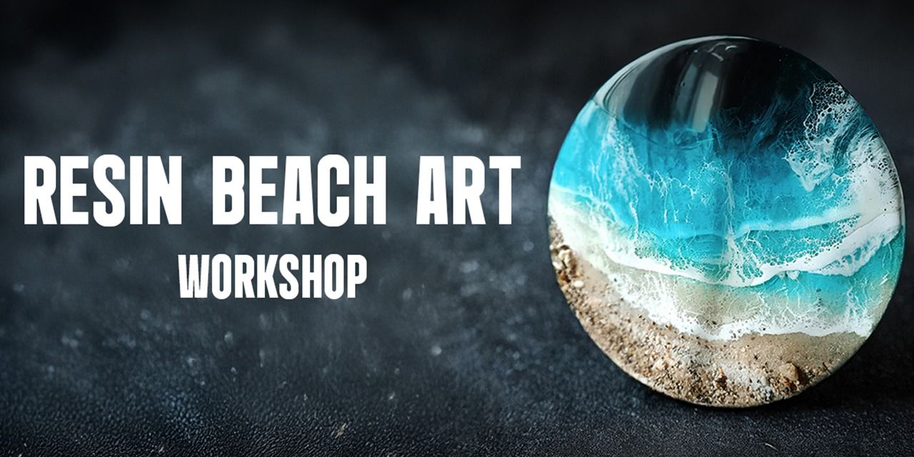Resin beach art workshop at Mindspace social workshops Event Tickets ...