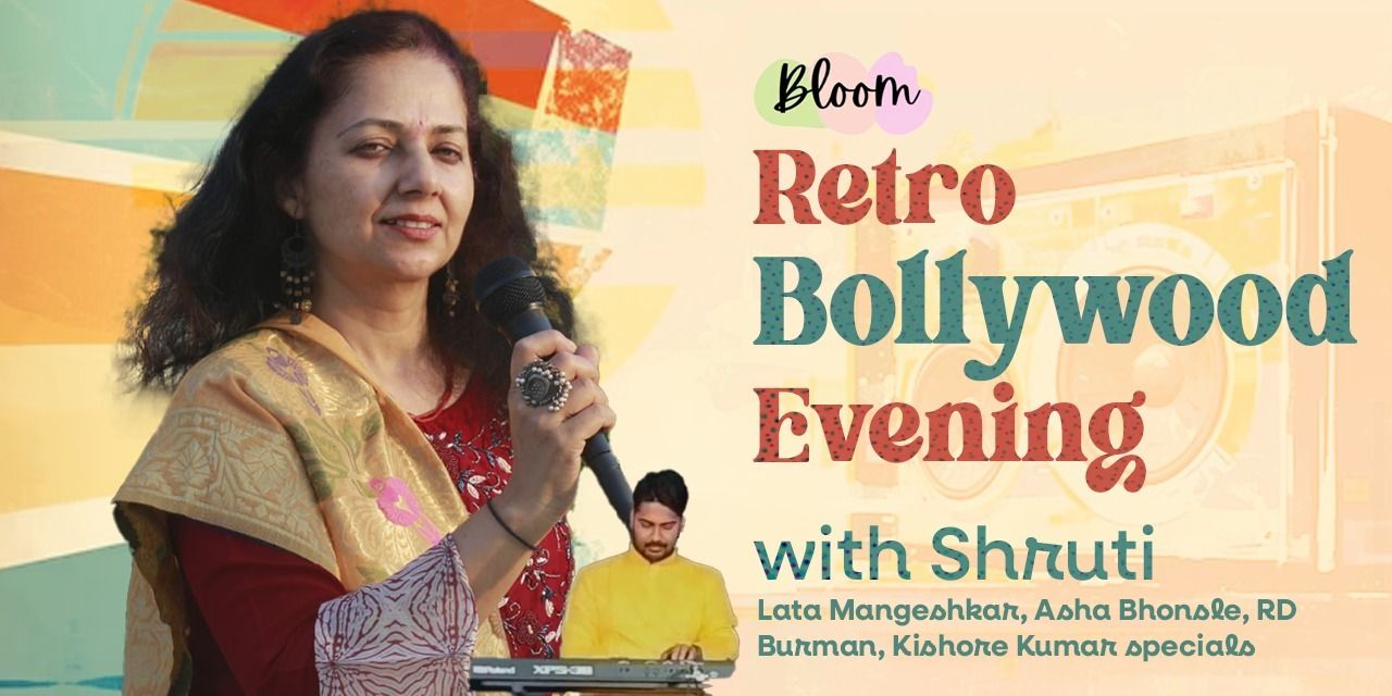 Retro Bollywood Music Evening with Shruti music-shows Event Tickets ...