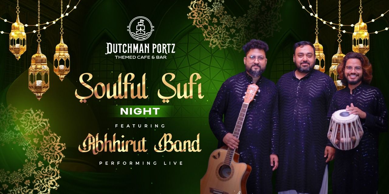 SATURDAY SUFI NIGHT with ABHIRUT Live music-shows Event Tickets Delhi ...
