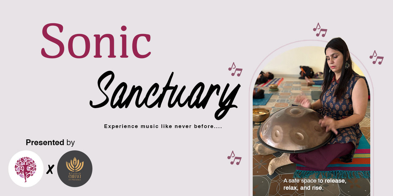Sonic Sanctuary workshops Event Tickets Bengaluru - BookMyShow
