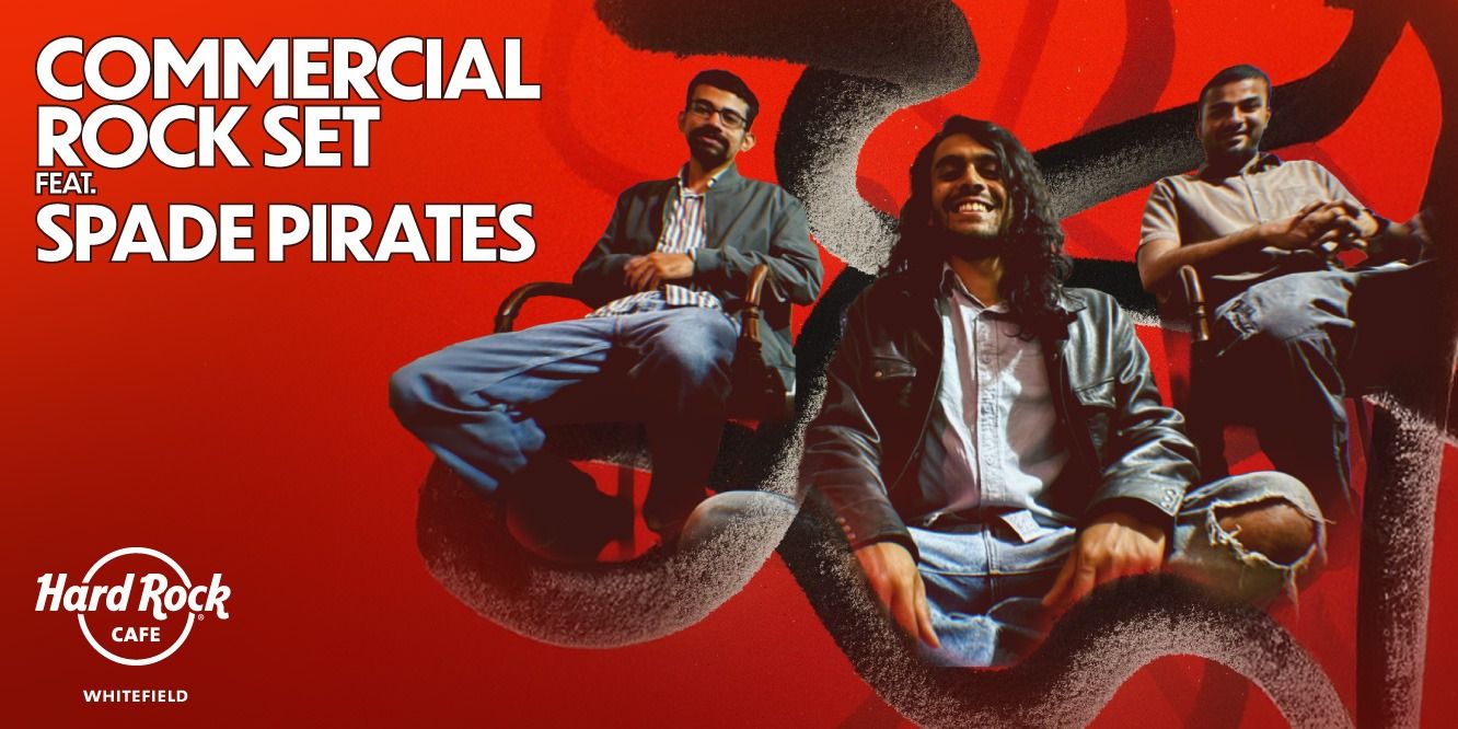 Spade Pirates (Commercial Rock Set) music-shows Event Tickets Bengaluru ...