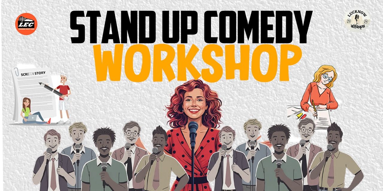 STAND-UP COMEDY WORKSHOP workshops Event Tickets Lucknow - BookMyShow