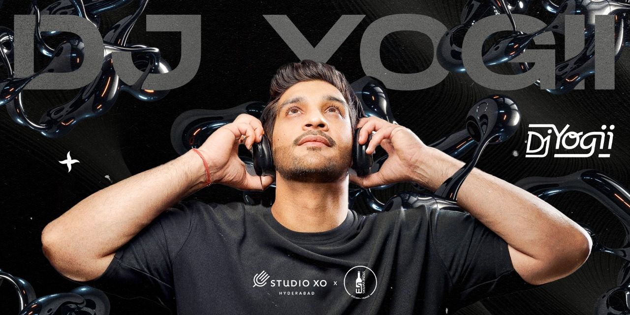 Studio XO Presents DJ Yogi music-shows Event Tickets Hyderabad - BookMyShow
