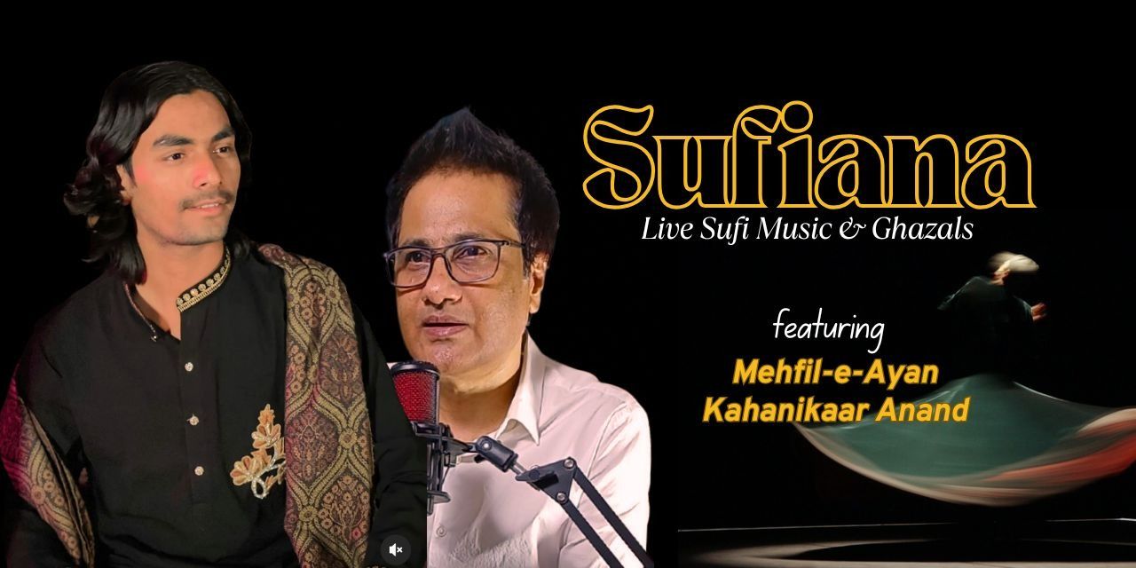 Sufiana - Live Sufi Music & Ghazals Show music-shows Event Tickets ...