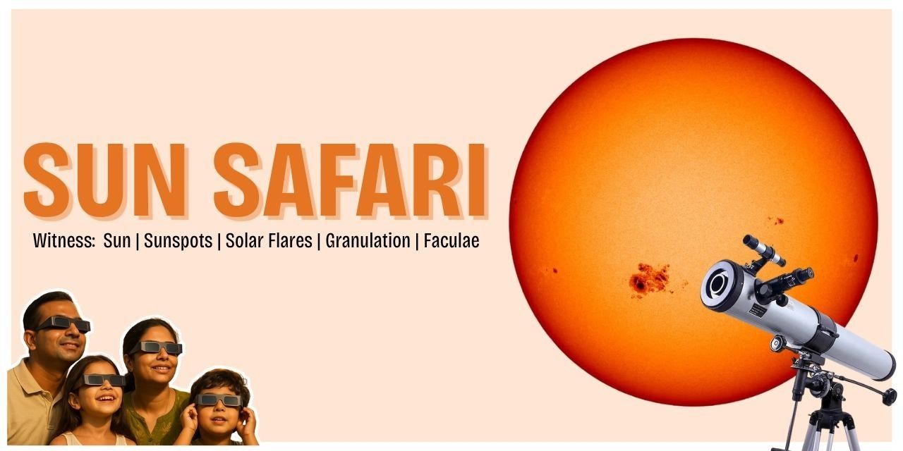 Sun Safari: Telescope Observation | tourist-attractions Tickets Delhi ...