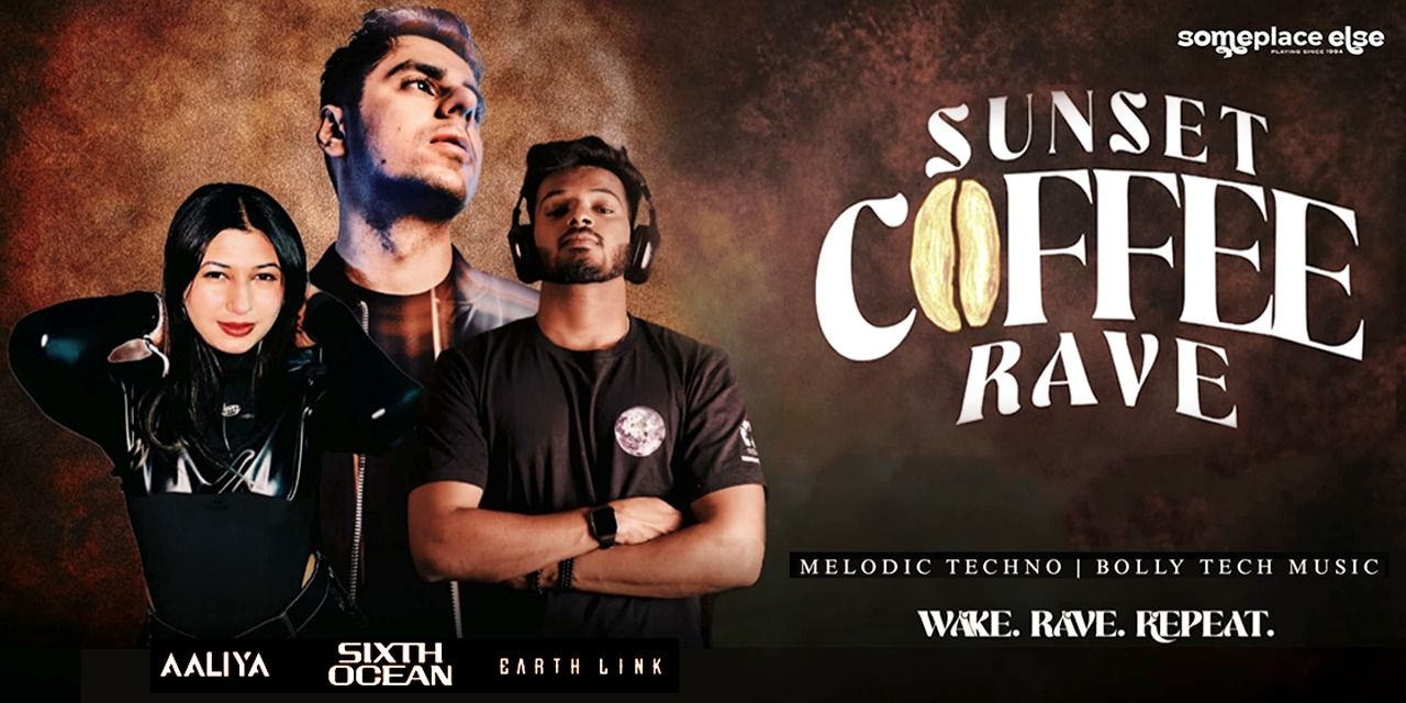 SUNSET COFFEE RAVE music-shows Event Tickets Mumbai - BookMyShow